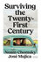 Surviving the 21st Century