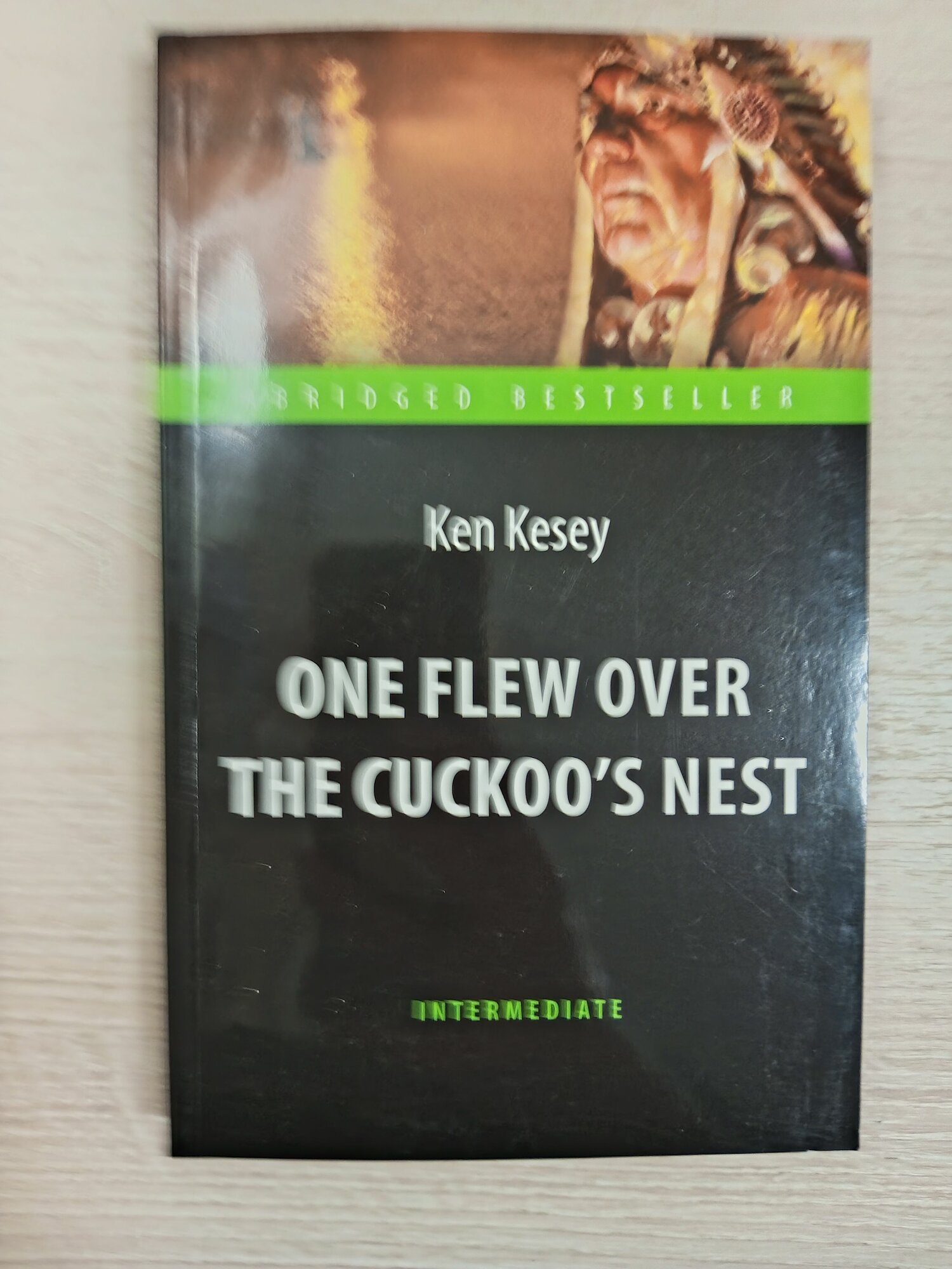Пролетая над гнездом кукушки (One Flew over the Cuckoos Nest). Книга для чтения на английском языке.