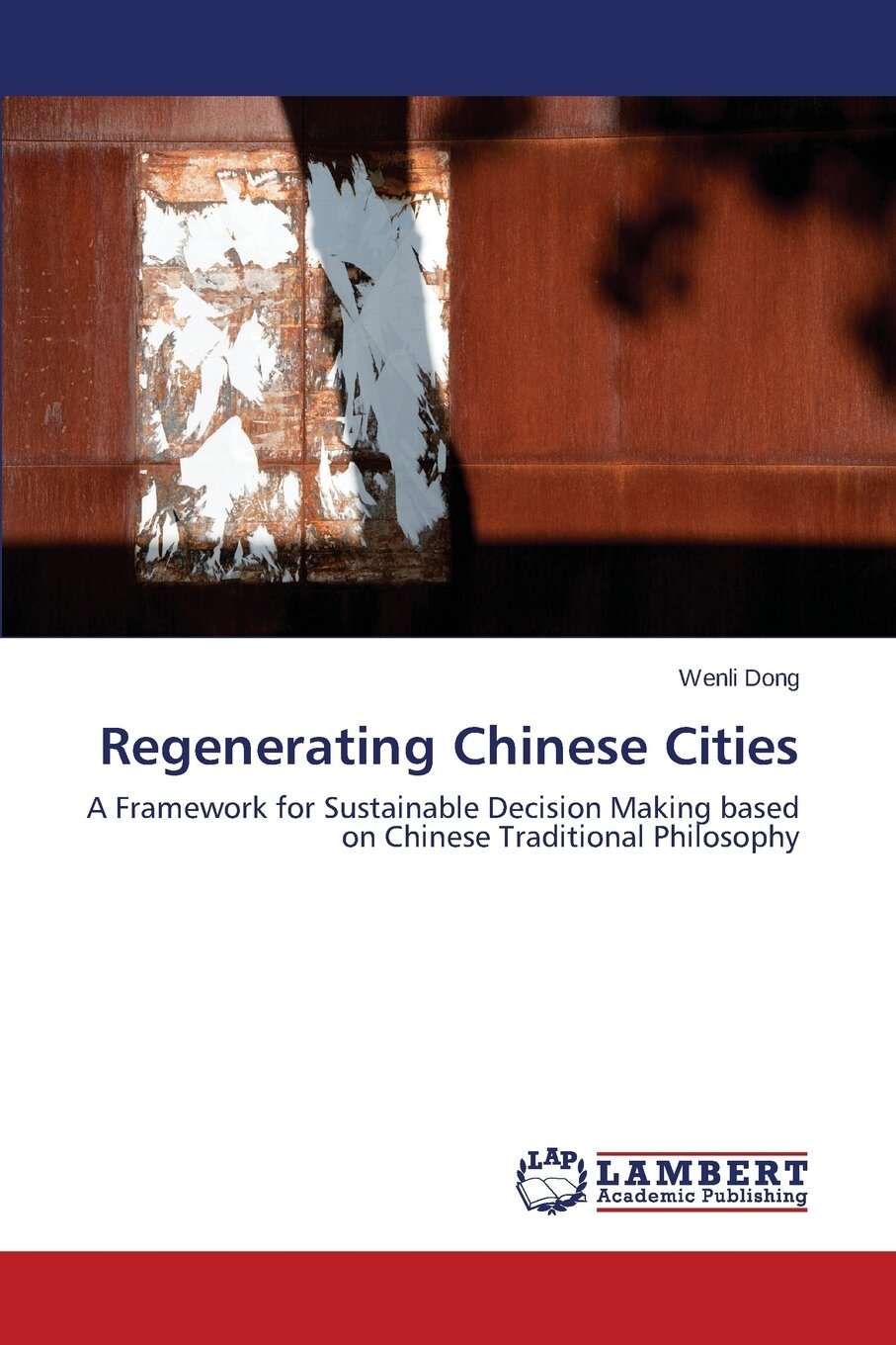 Regenerating Chinese Cities — фото 1