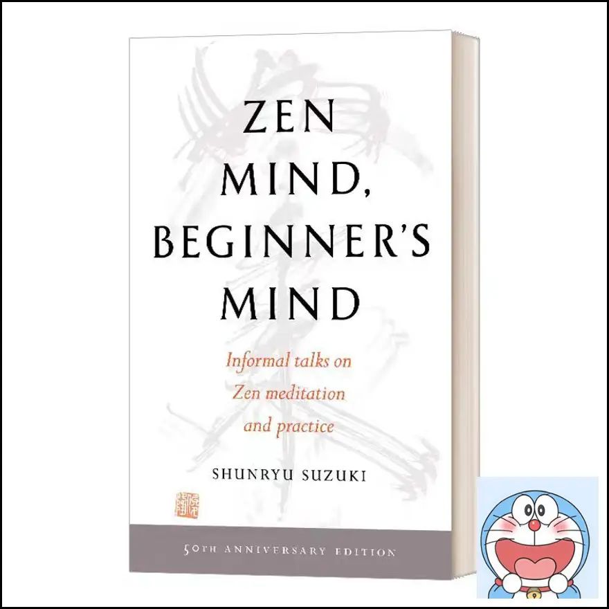 Zen Mind, Beginner's Mind — классическая книга Сунрю Судзуки о дзен-буддизме и медитации, мягкая обложка, 160 страниц