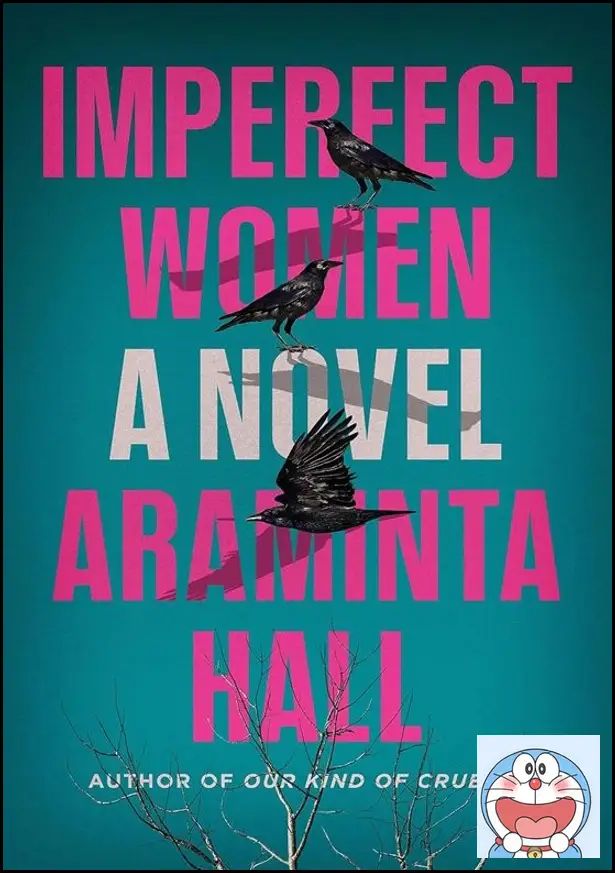 Imperfect Women: Психологический триллер Араминты Холл, мягкая обложка, английский язык, 2021 год, ISBN 9781409196098