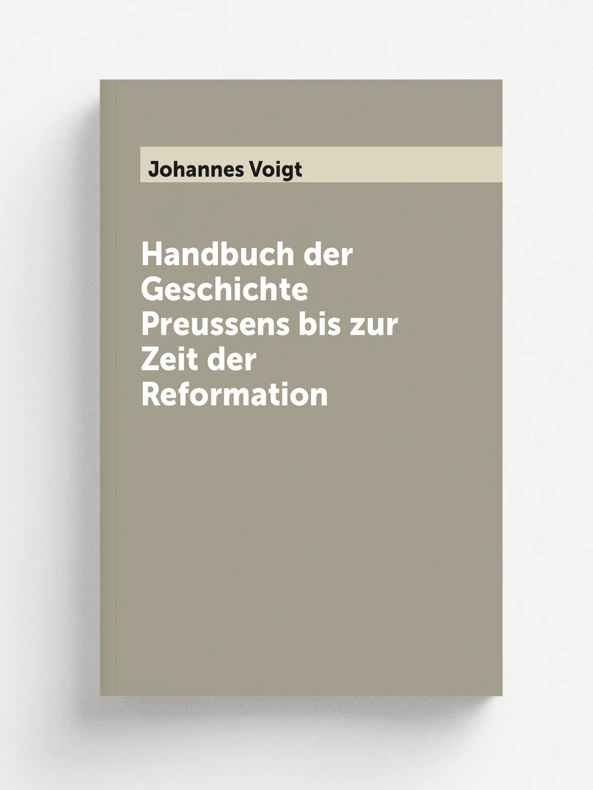 Handbuch der Geschichte Preussens bis zur Zeit der Reformation