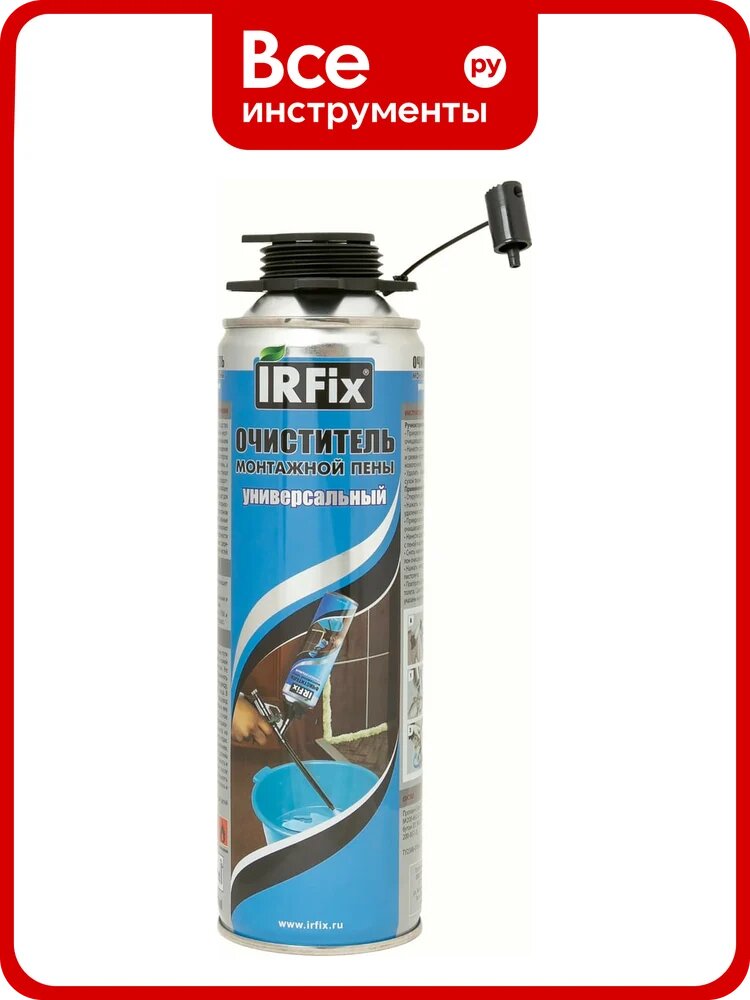 Очиститель незатвердевшей монтажной пены IRFIX – средство для дерева и металла, защита от плесени, без запаха