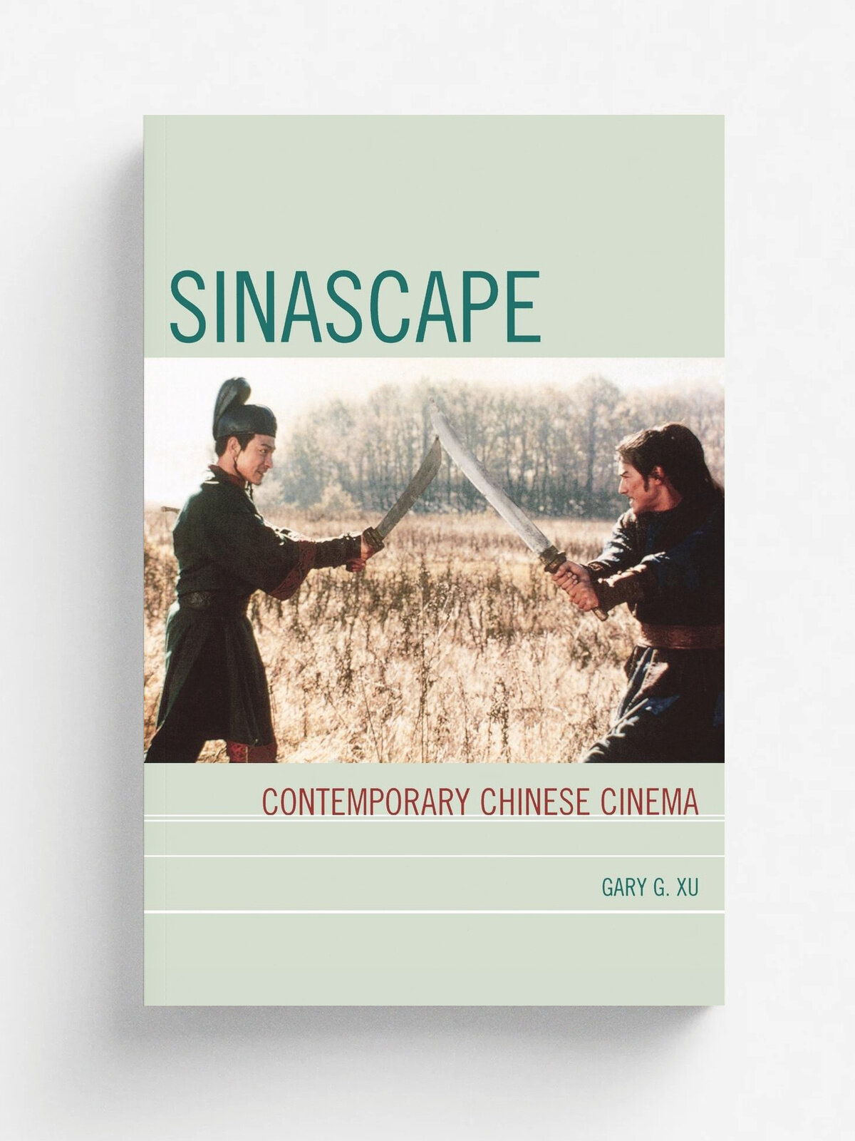 Sinascape. Contemporary Chinese Cinema