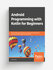 Android Programming with Kotlin for Beginners. Build Android apps starting from ...