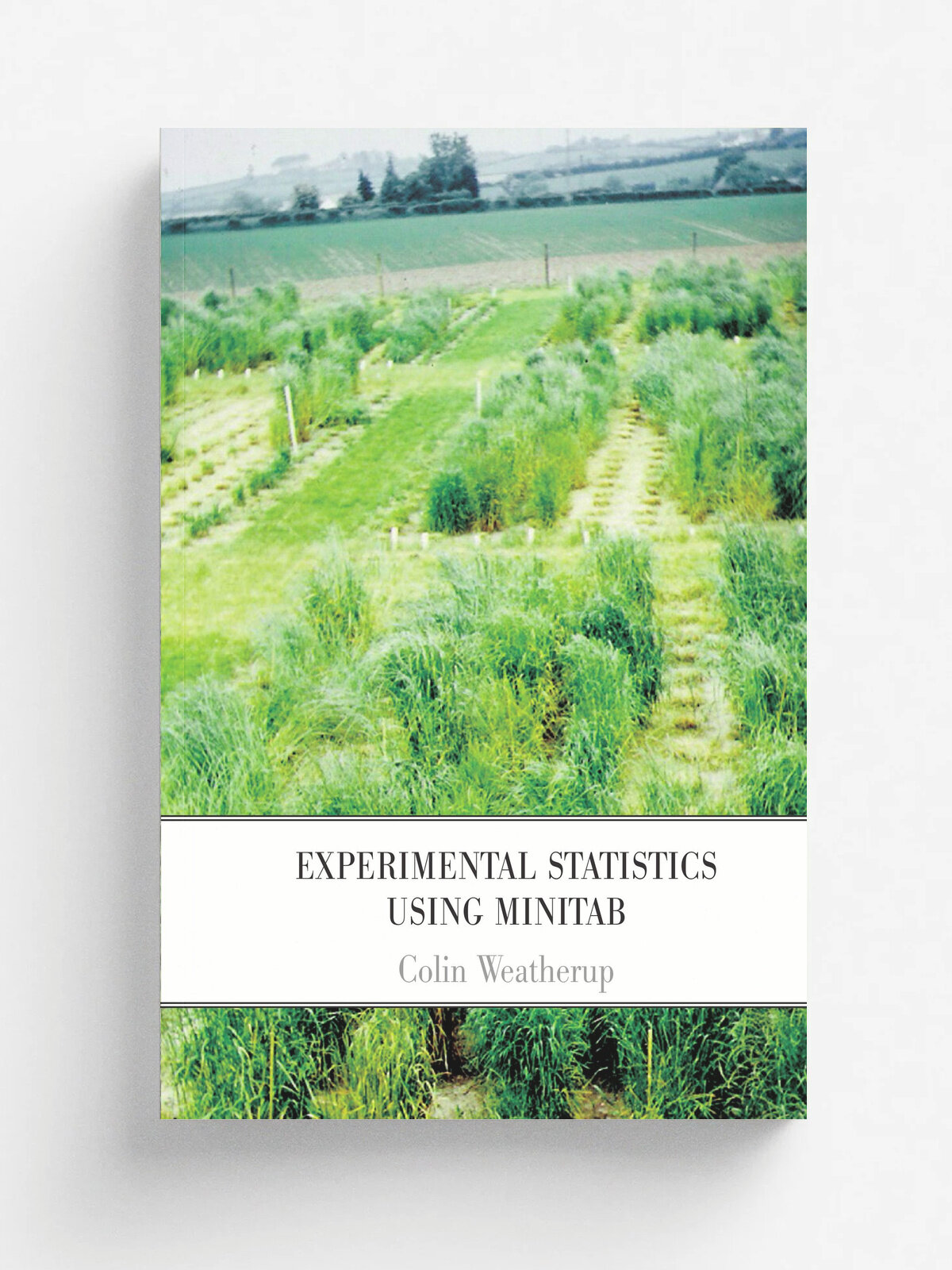 Experimental Statistics Using Minitab