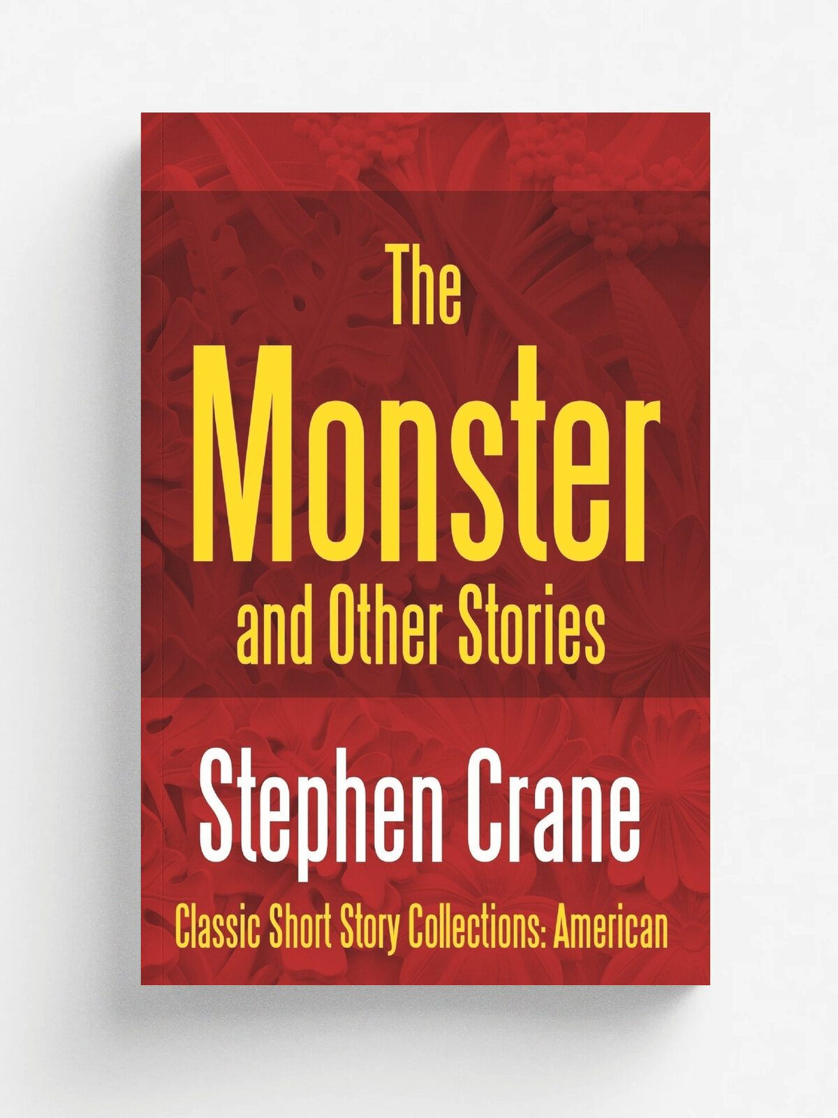 The Monster and Other Stories
