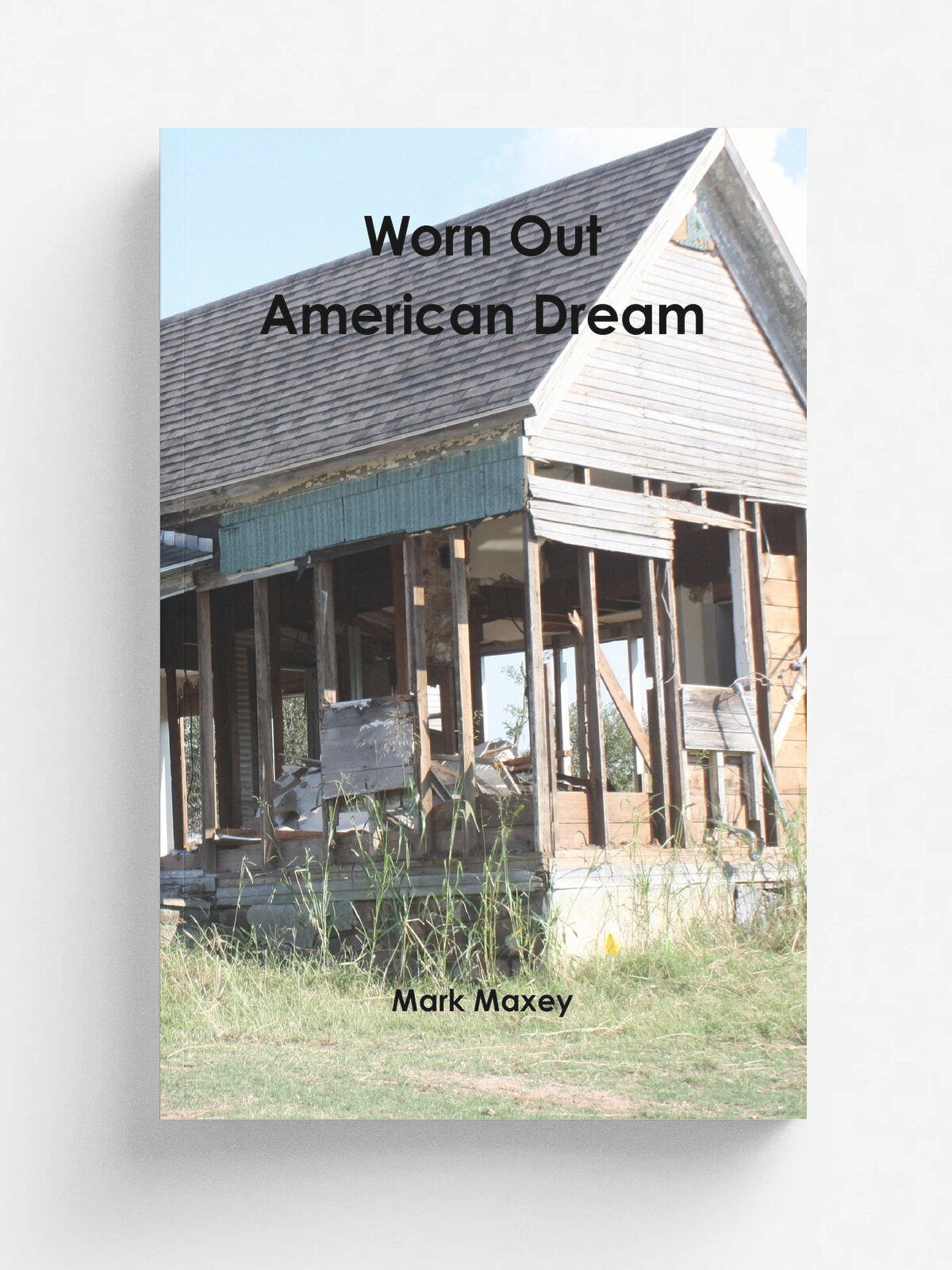 Worn Out American Dream
