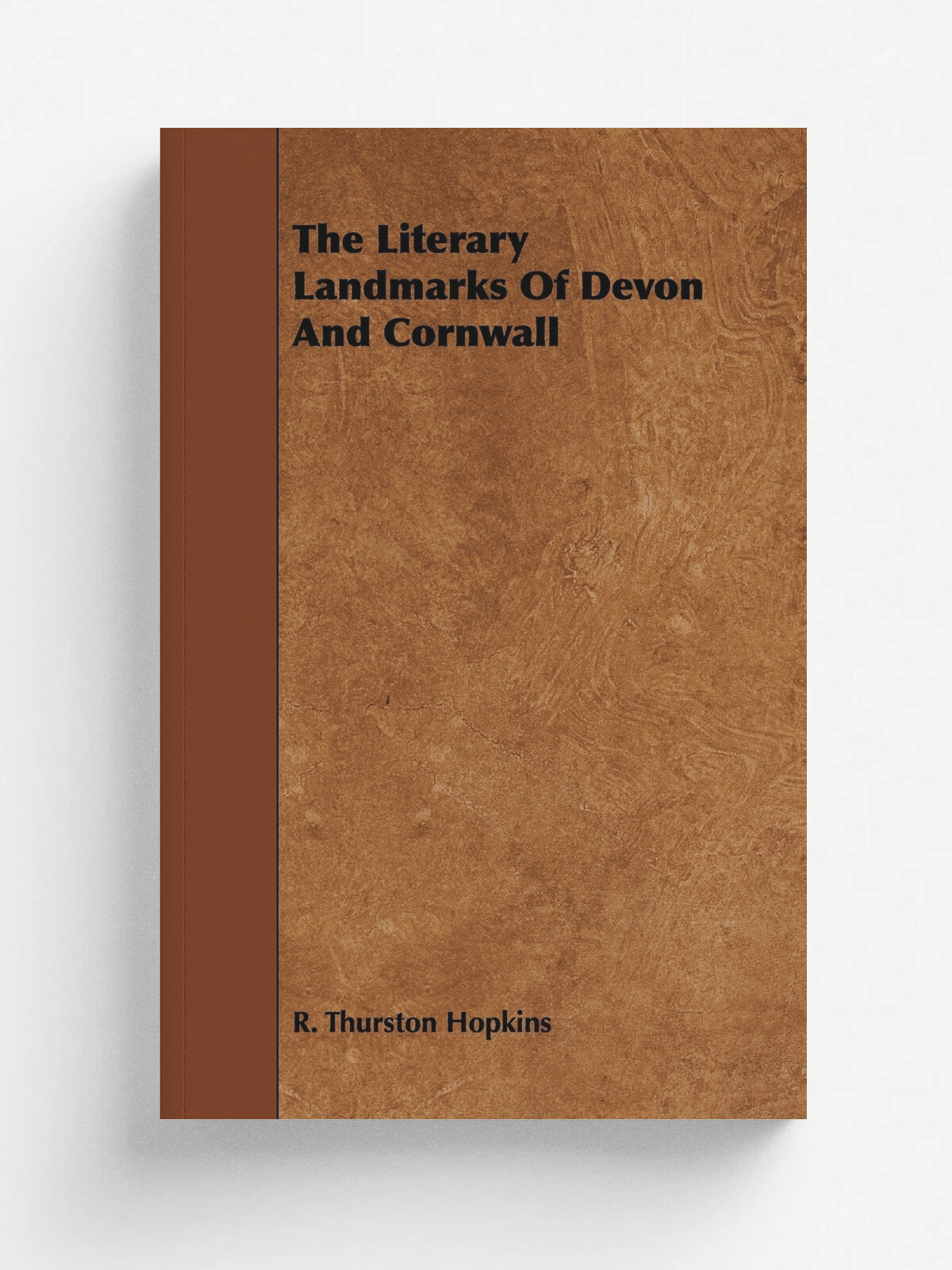 The Literary Landmarks Of Devon And Cornwall