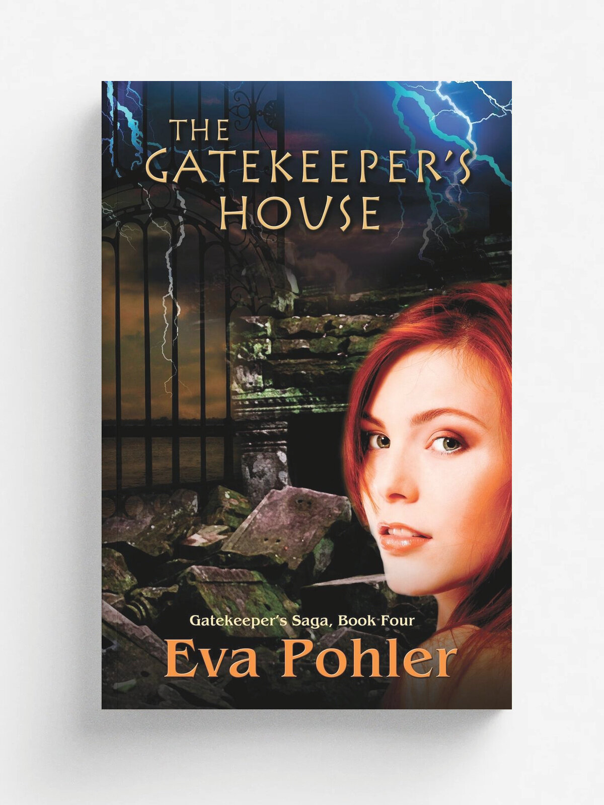 The Gatekeeper's House. Gatekeeper's Saga, Book Four