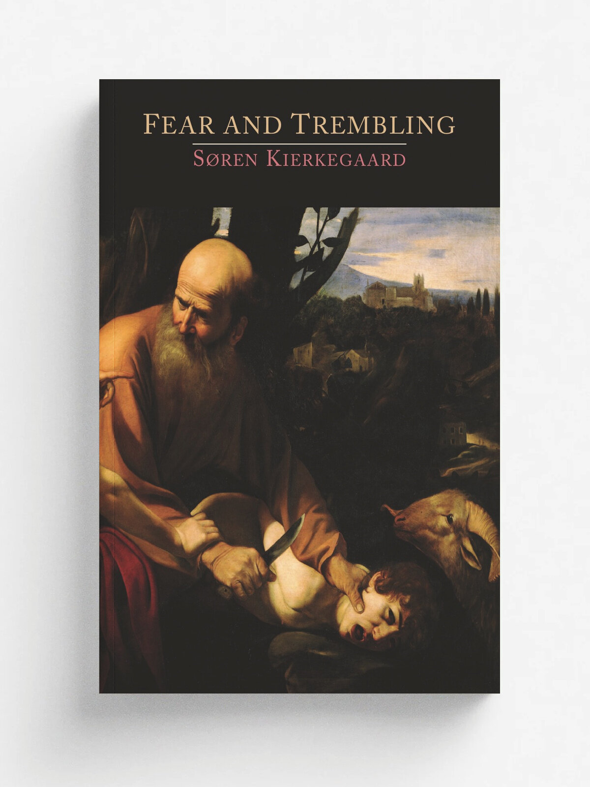 Fear and Trembling. A Dialectical Lyric