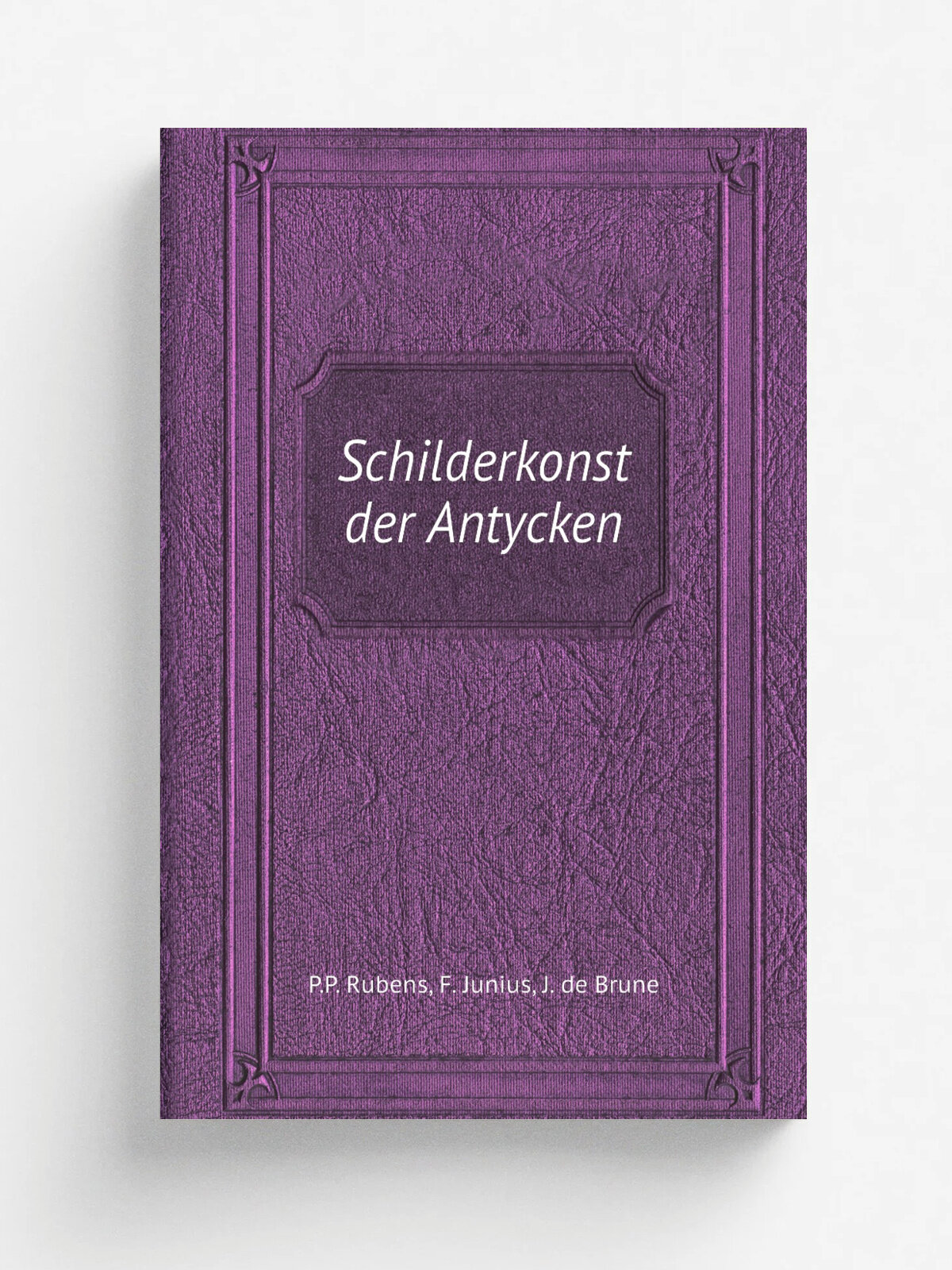 Schilderkonst der Antycken