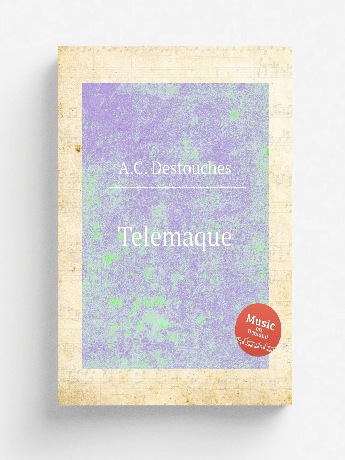 Telemaque | A.C. Destouches | 1714 | Репринт