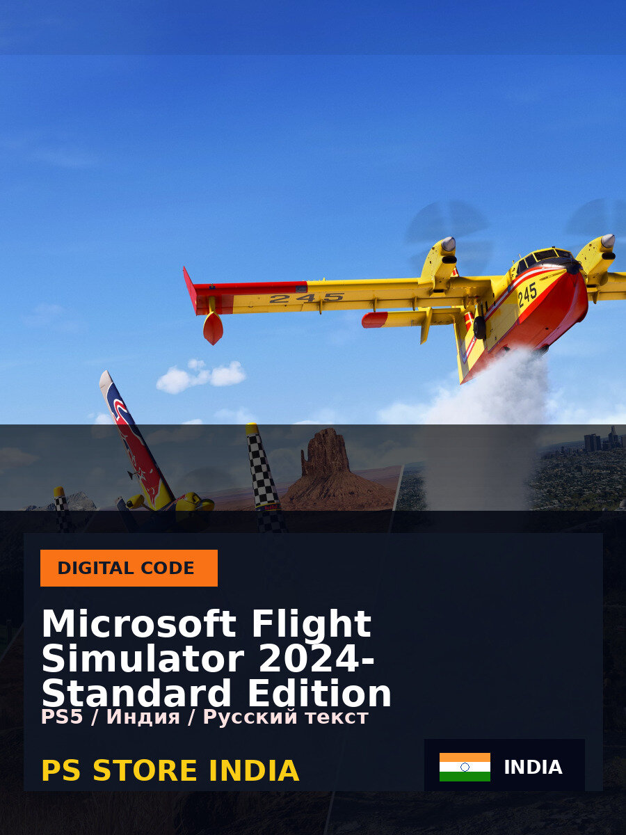 Microsoft Flight Simulator 2024- Standard Edition PS5 — PlayStation Store Индия, цифровая версия