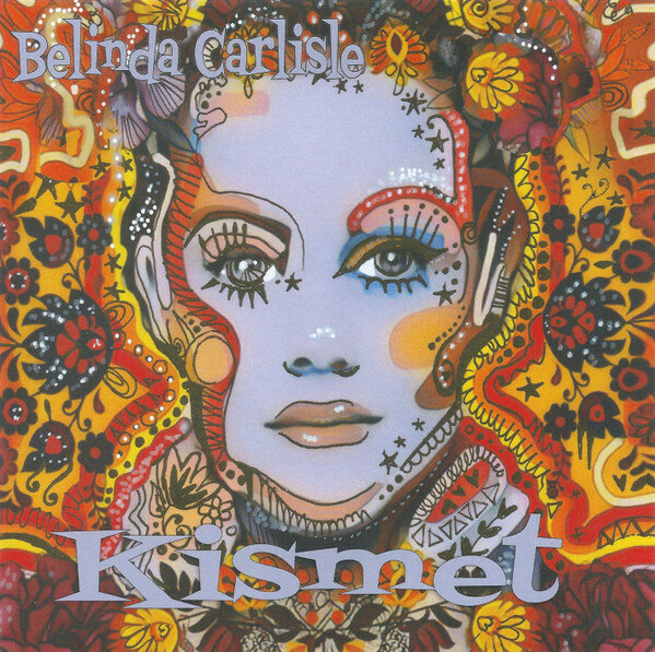 BELINDA CARLISLE - Kismet, (CD, Евросоюз, Импортное) Компакт Диск