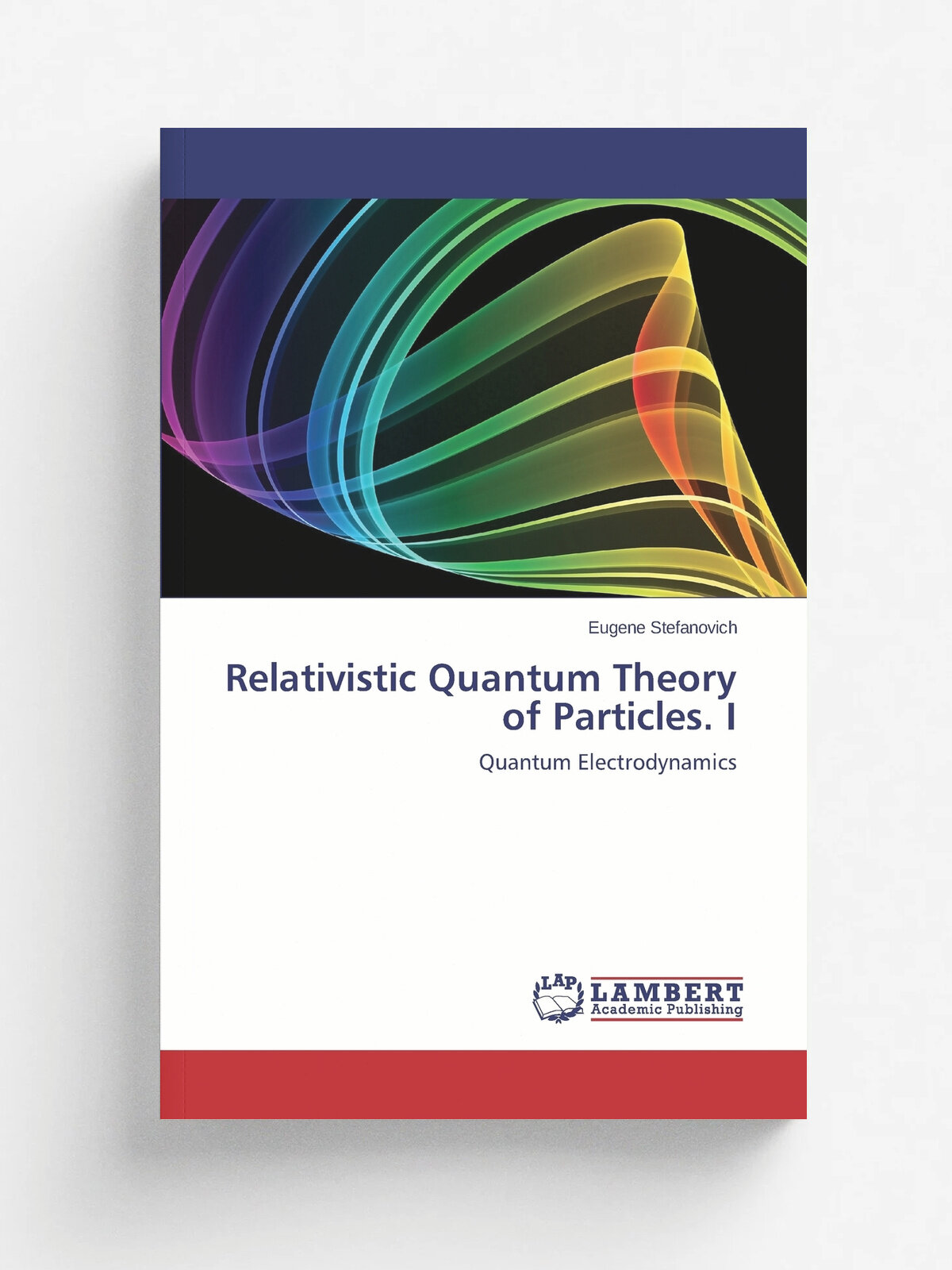 Relativistic Quantum Theory of Particles. I