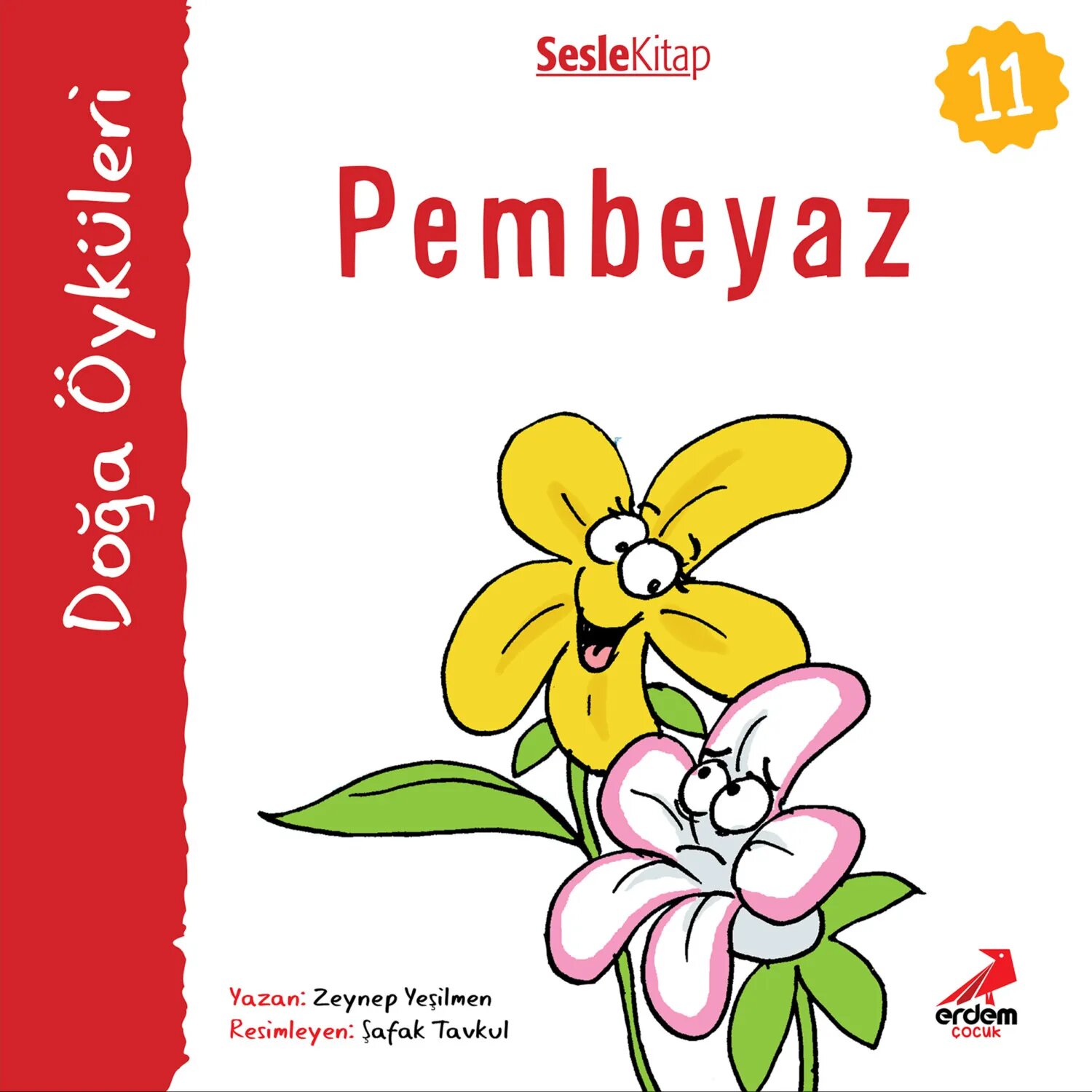 Kır Öyküleri – Pembeyaz [Аудиокнига]