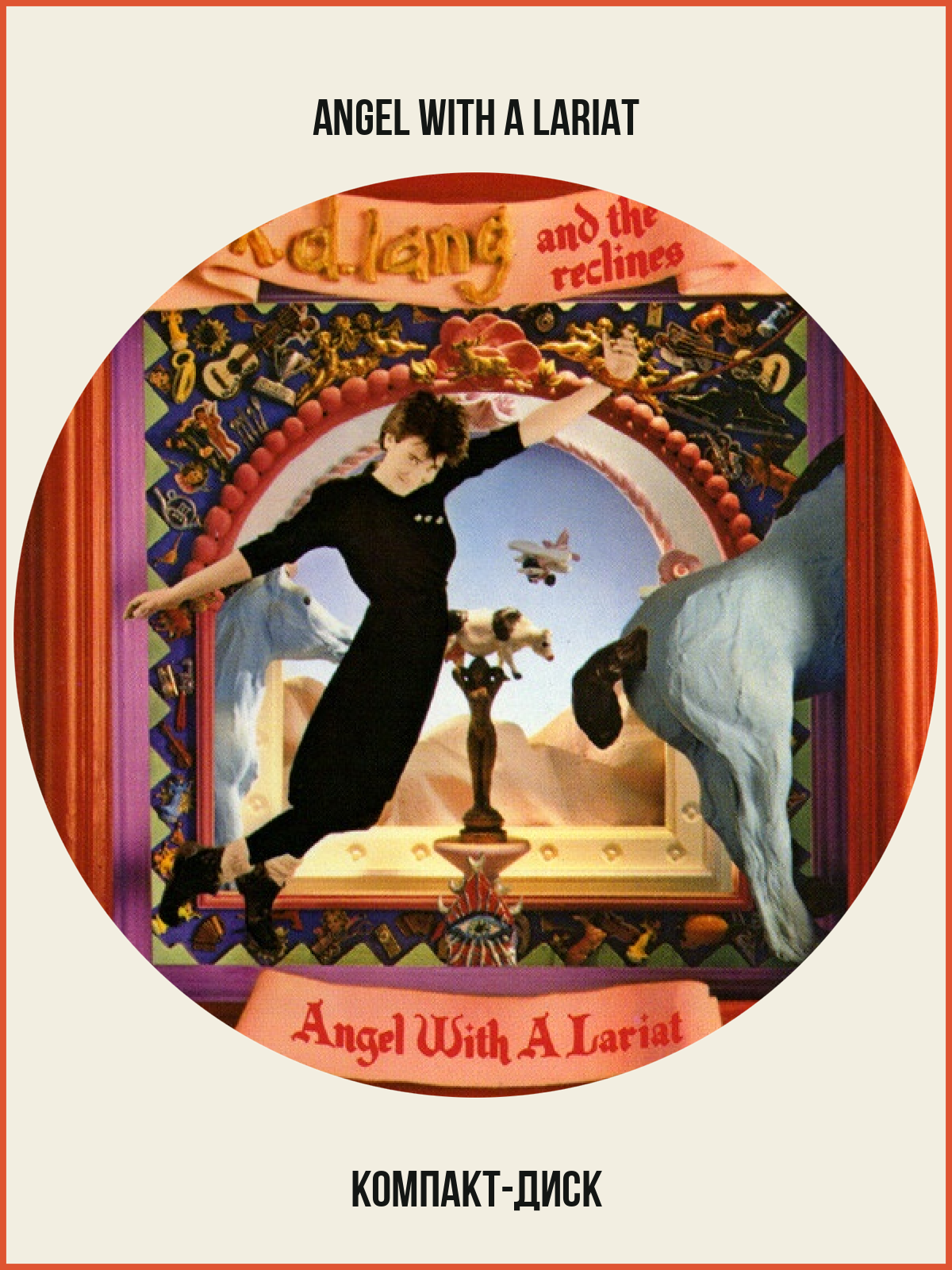 Компакт-диск Warner K.D. Lang And The Reclines – Angel With A Lariat