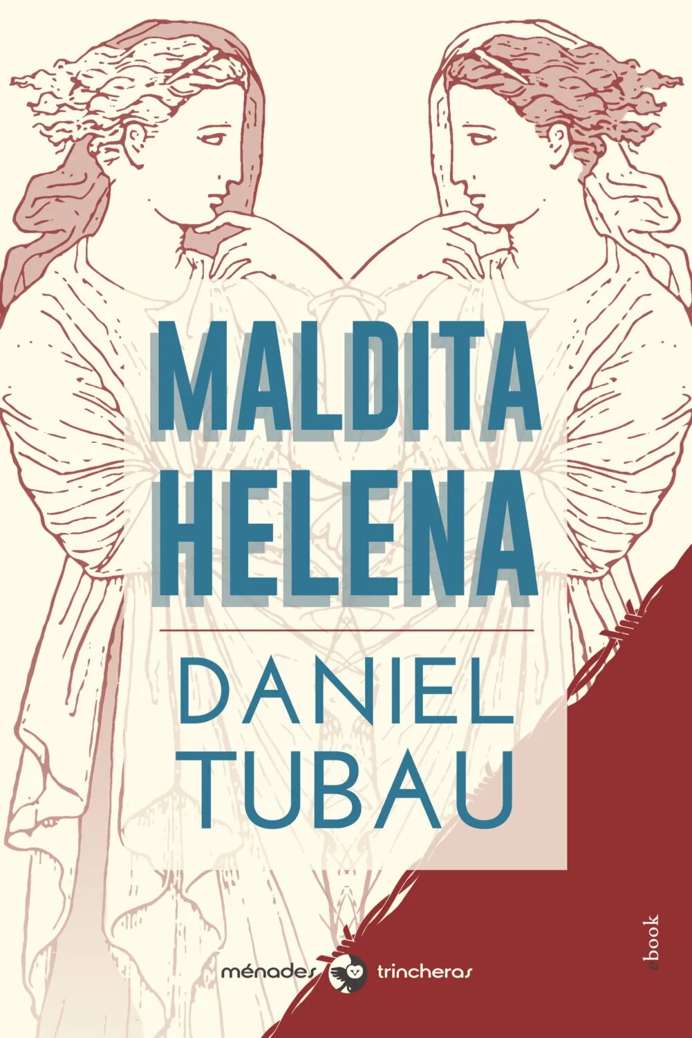 Maldita Helena [Цифровая книга]