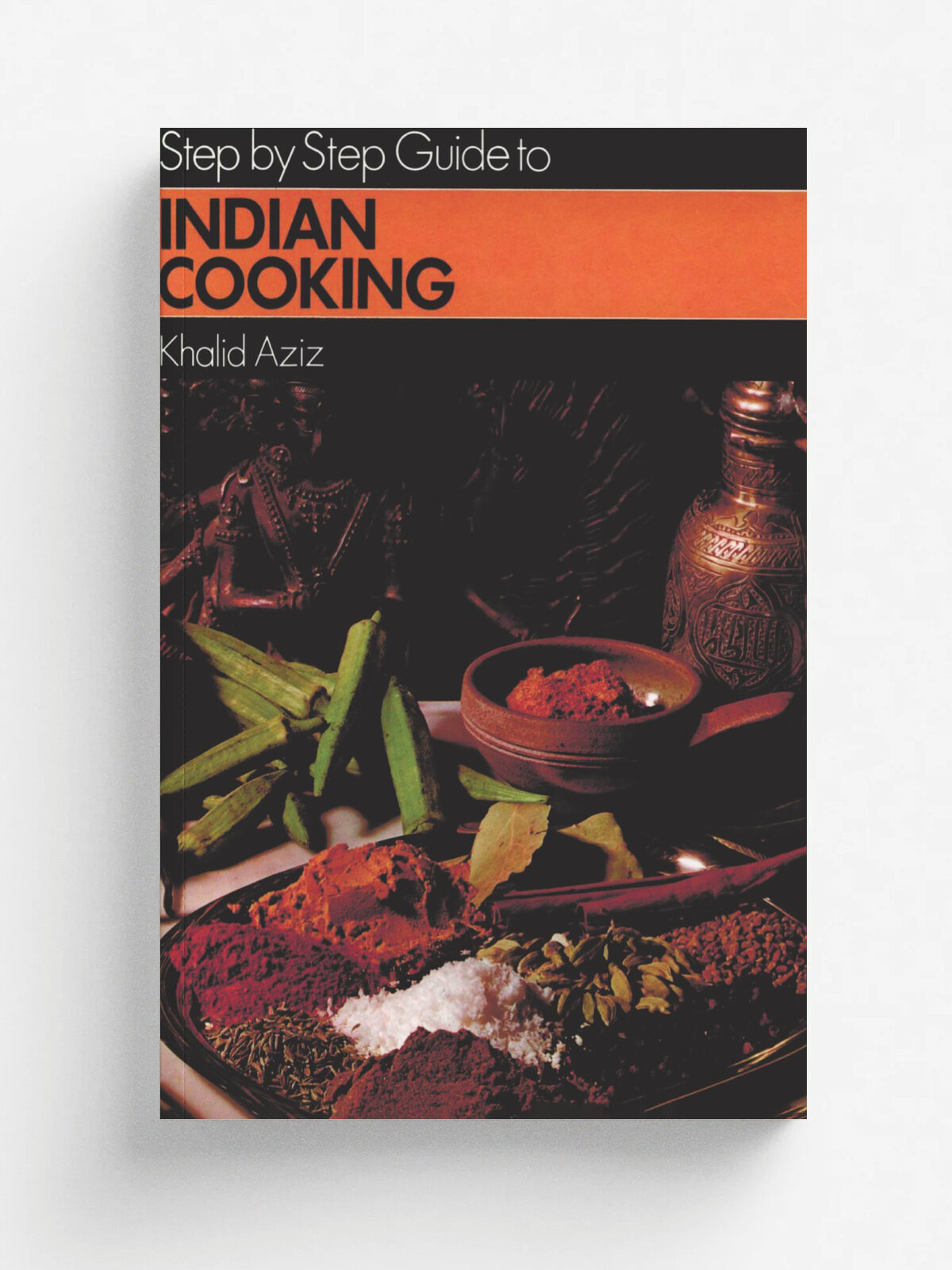 Step by Step Guide to Indian cooking