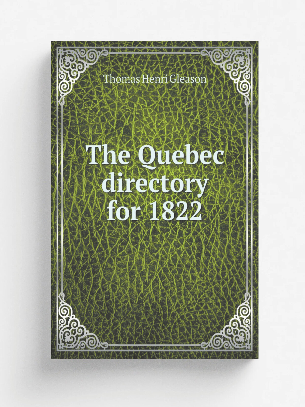 The Quebec directory for 1822