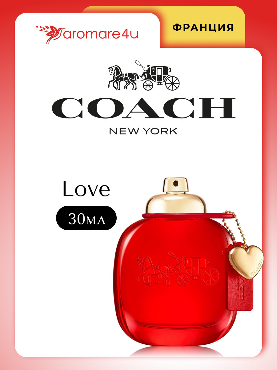 Духи женские. Парфюмерная вода Coach Love. Для женщин. 30 мл.