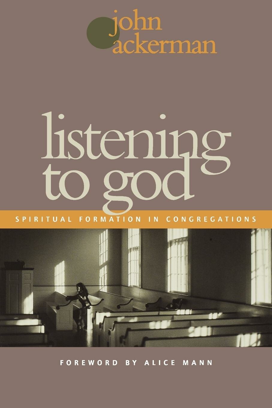 Listening to God. Spiritual Formation in Congregations