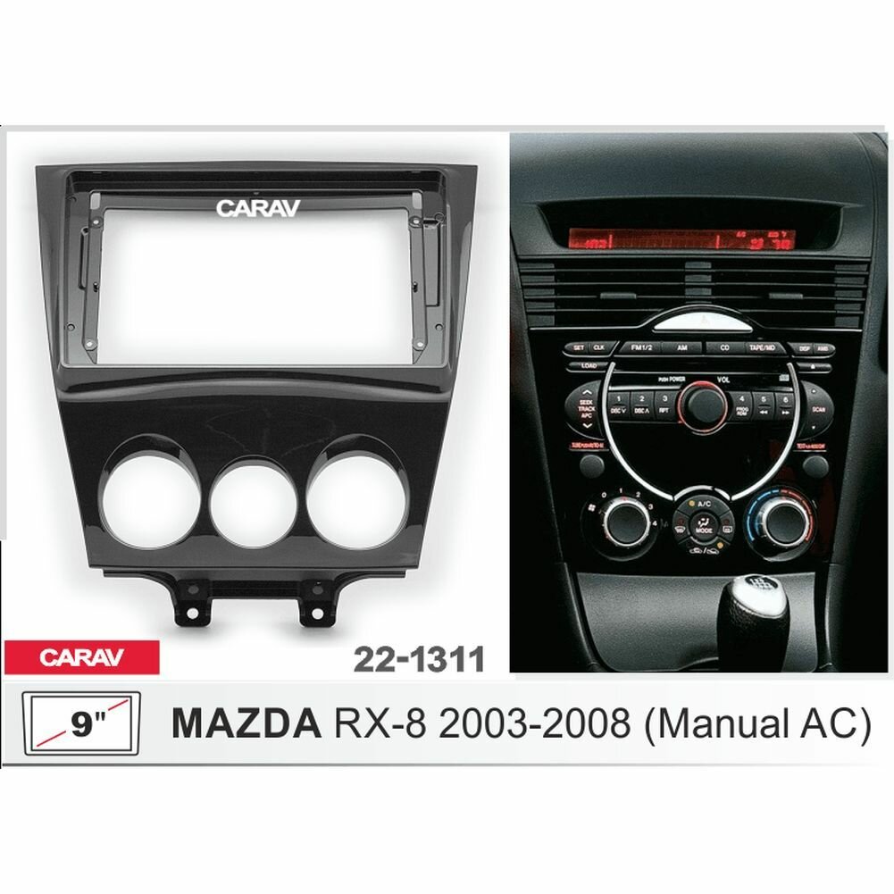 Переходная рамка 9" Android для MAZDA RX-8 2003-2008 без климат контроля CARAV 22-1311