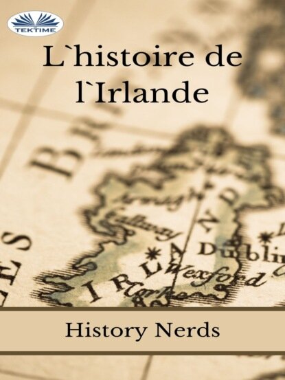 L'Histoire De L'Irlande [Цифровая книга]