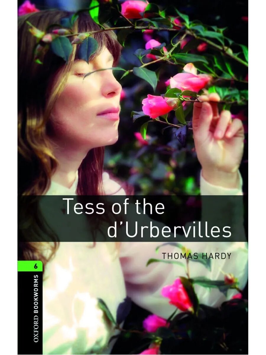 Oxford Bookworms Library 6 Tess of the d'Urbervilles | Oxford University Press