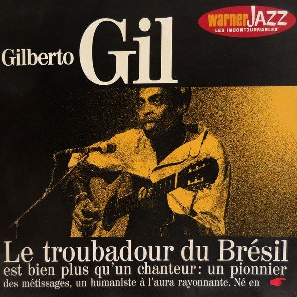 Компакт-диск Warner Gilberto Gil – Le Troubadour Du Bresil