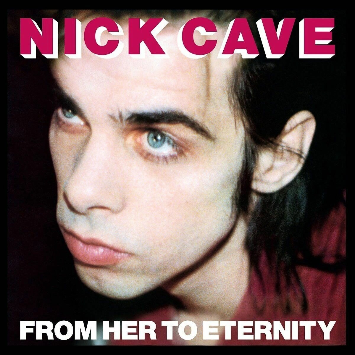 Nick Cave & Bad Seeds: From Her To Eternity (LP) Виниловая пластинка