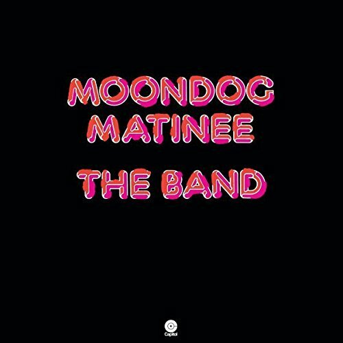 THE BAND Moondog Matinee (LP)