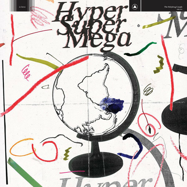 THE HOLYDRUG COUPLE Hyper Super Mega (LP)