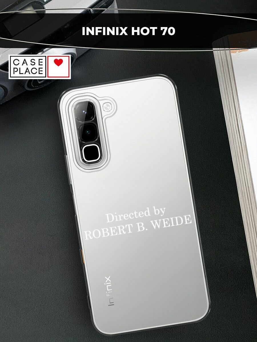 Чехол на Infinix Hot 70 / Инфиникс Хот 70 с принтом Robert B Weide, прозрачный