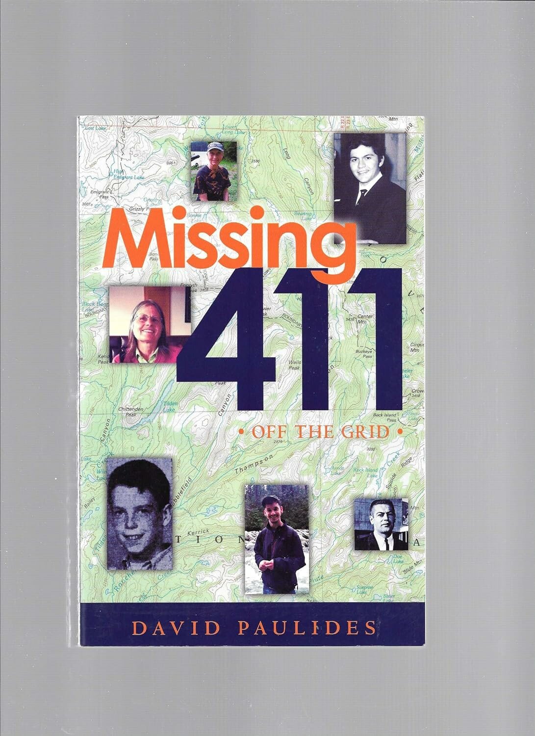 Книга "Missing 411: Off the Grid", автор Дэвид Паулайдес, 2017 год
