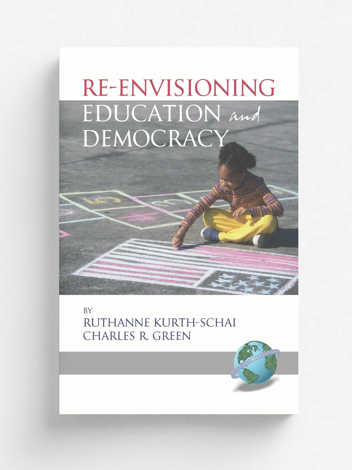 Re-Envisioning Education and Democracy (PB)