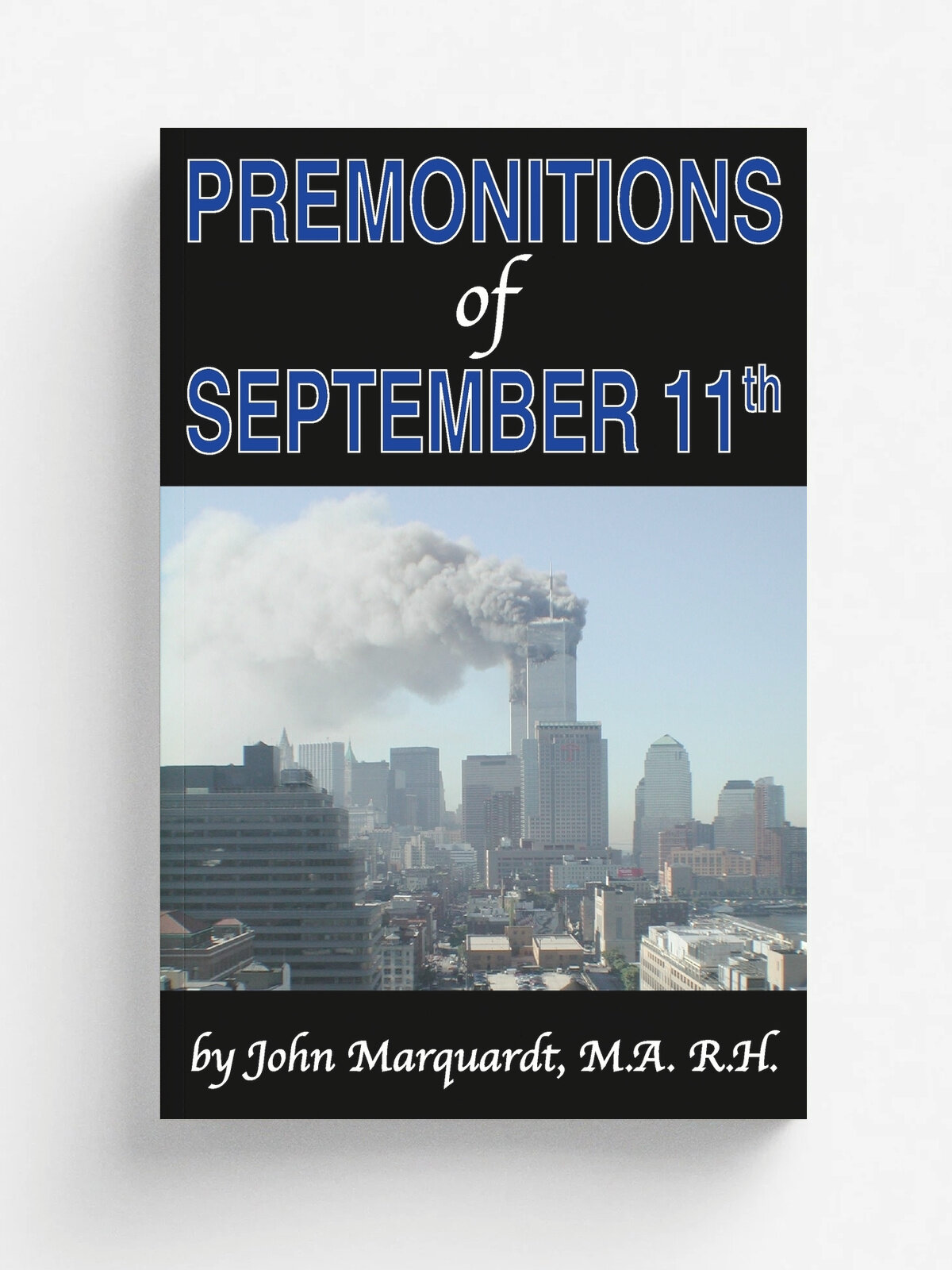 Premonitions of September 11th