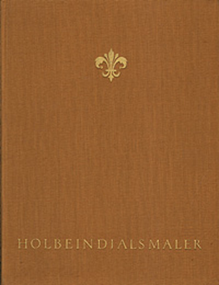 Ганс Гольбейн Младший как художник / Hans Holbein D. J. als Maler