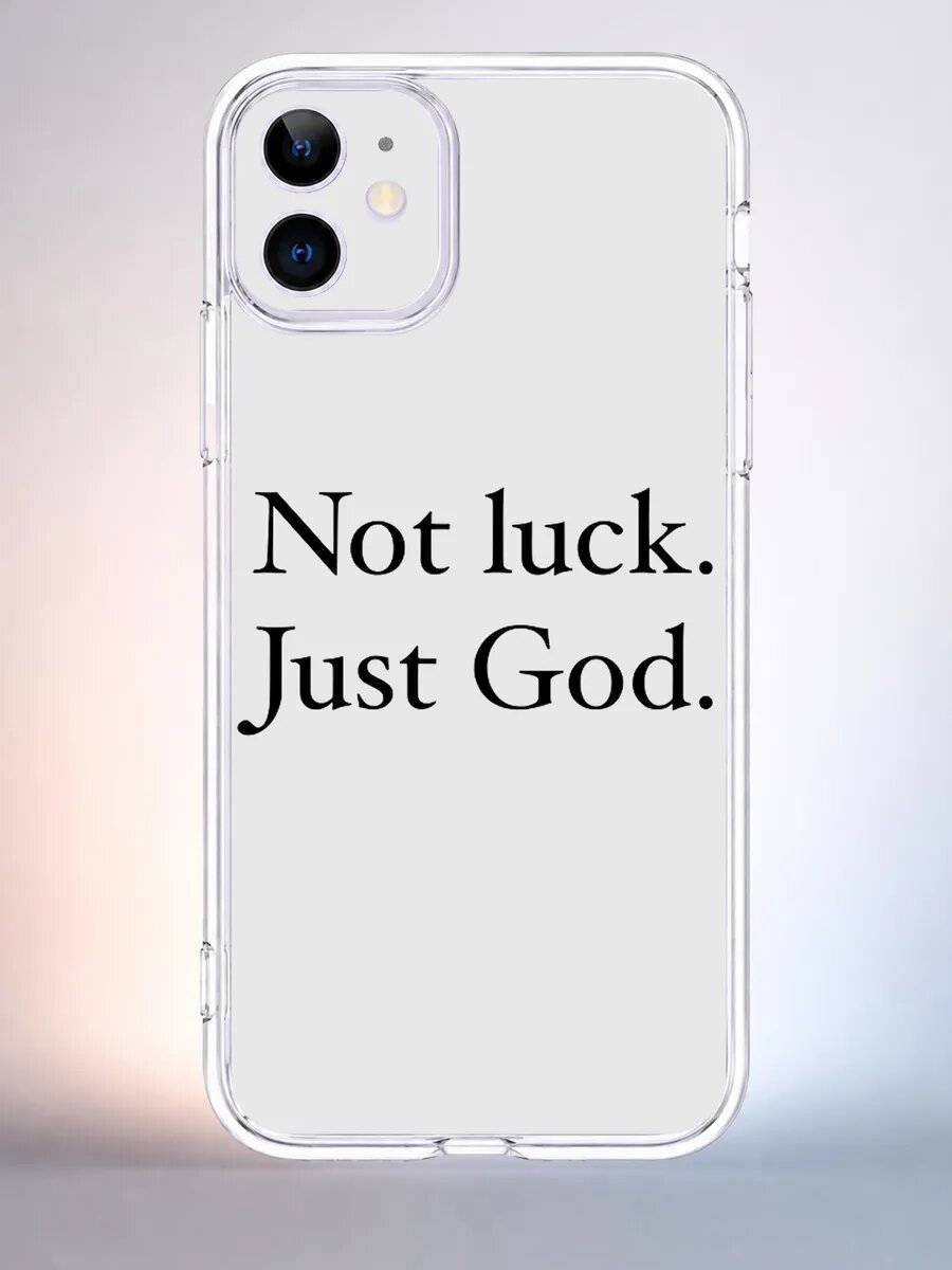 Чехол iPhone 11 просто Бог силиконовый прозрачный