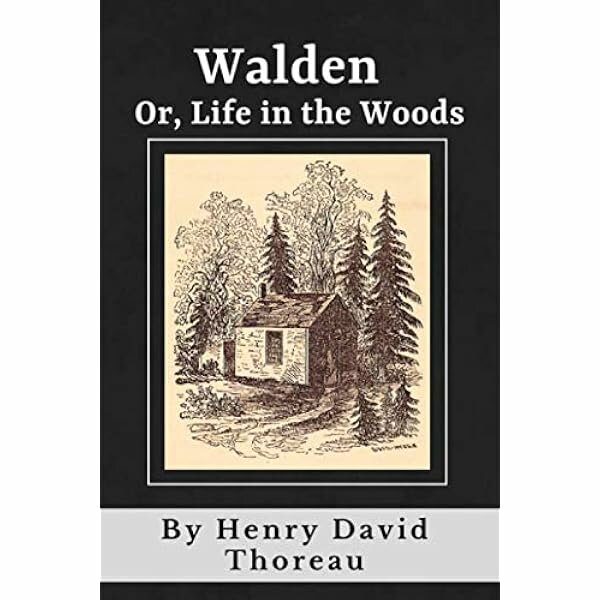 Walden Or Life In the Woods (Annotated): Original 1854 Edition，Reprinted paperback book