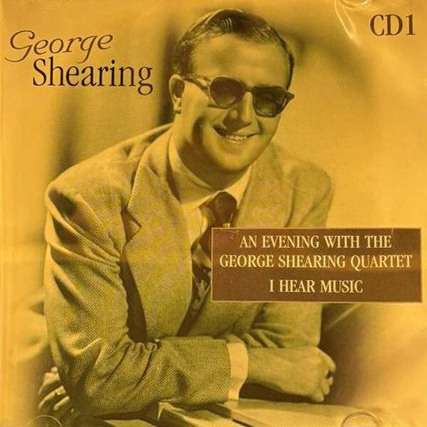 Компакт-диск Warner George Shearing Quintet – An Evening With The George Shearing Quartet / I Hear Music