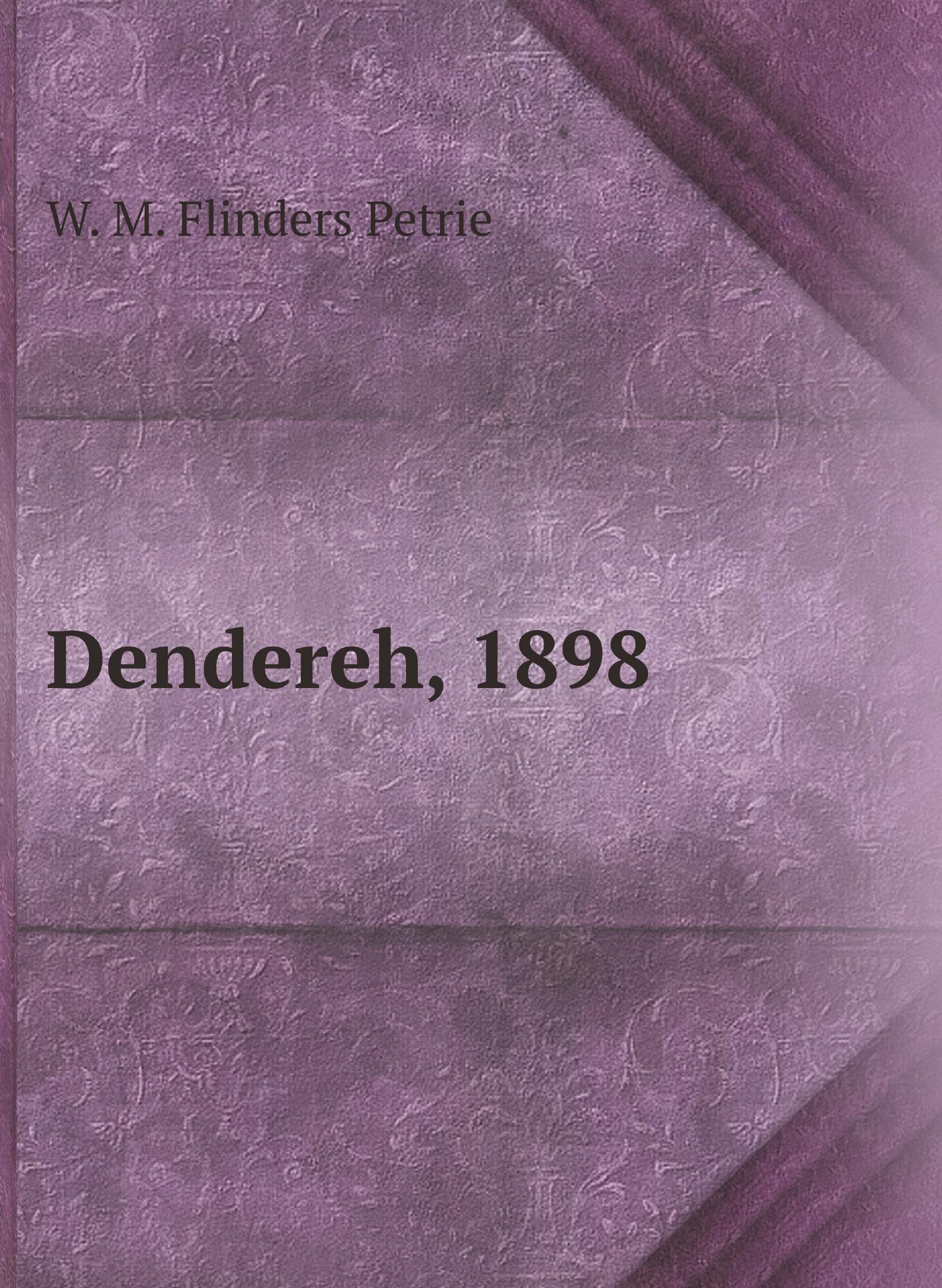 Dendereh, 1898 — фото 1
