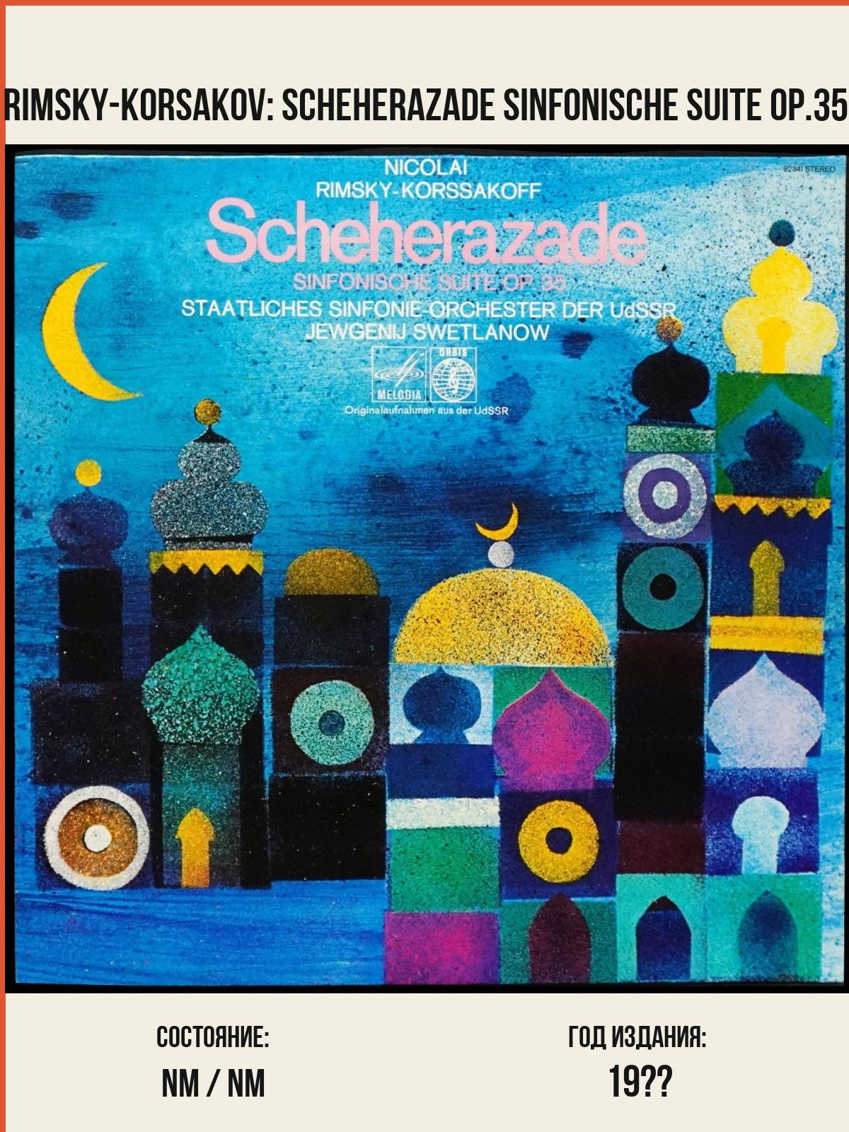 Виниловая пластинка Orbis Yevgeni Svetlanov – Rimsky-Korsakov: Scheherazade Sinfonische Suite Op.35