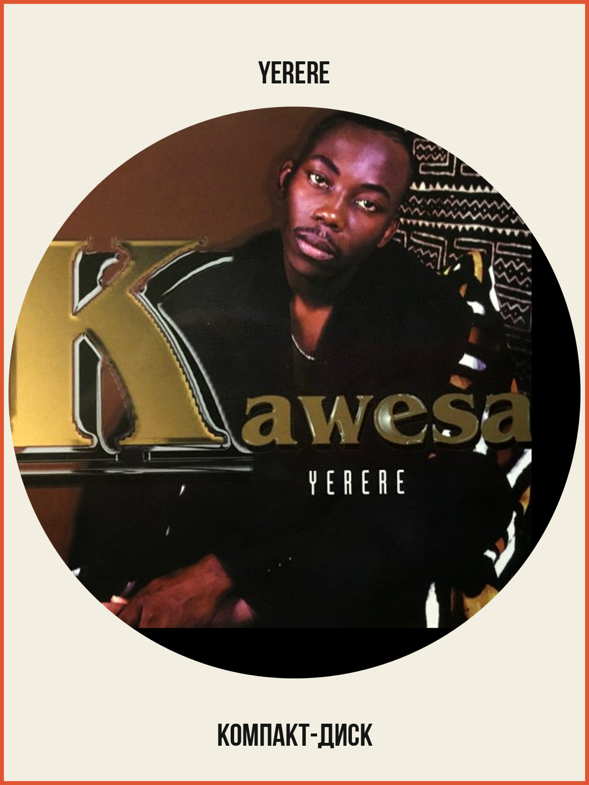 Компакт-диск Warner Kawesa – Yerere