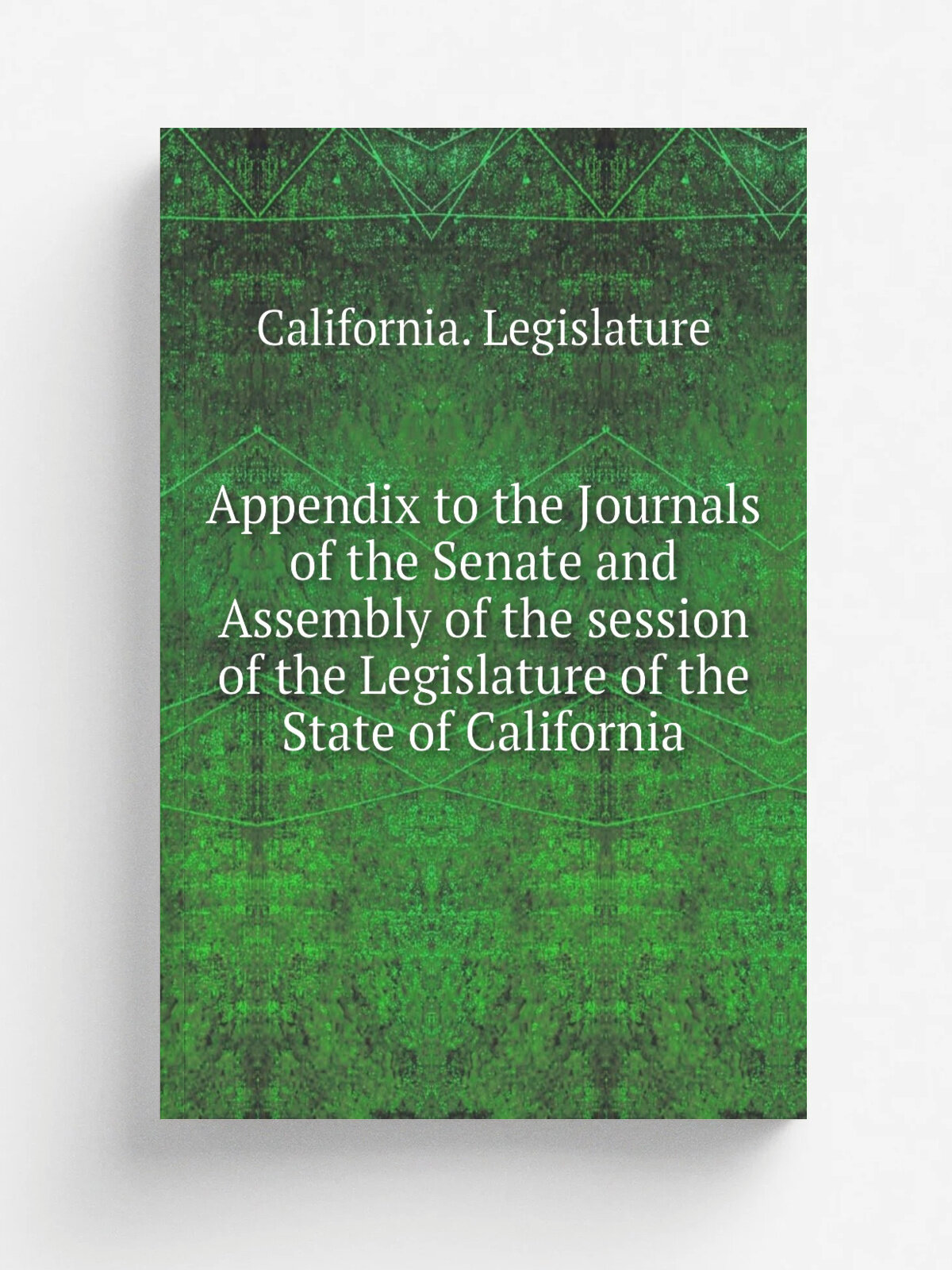 Appendix to the Journals of the Senate and Assembly of the session of the Legislature of the State of California | California. Legislature | 1853 | S…