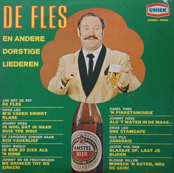 De Fles En Andere Dorstige Liederen
