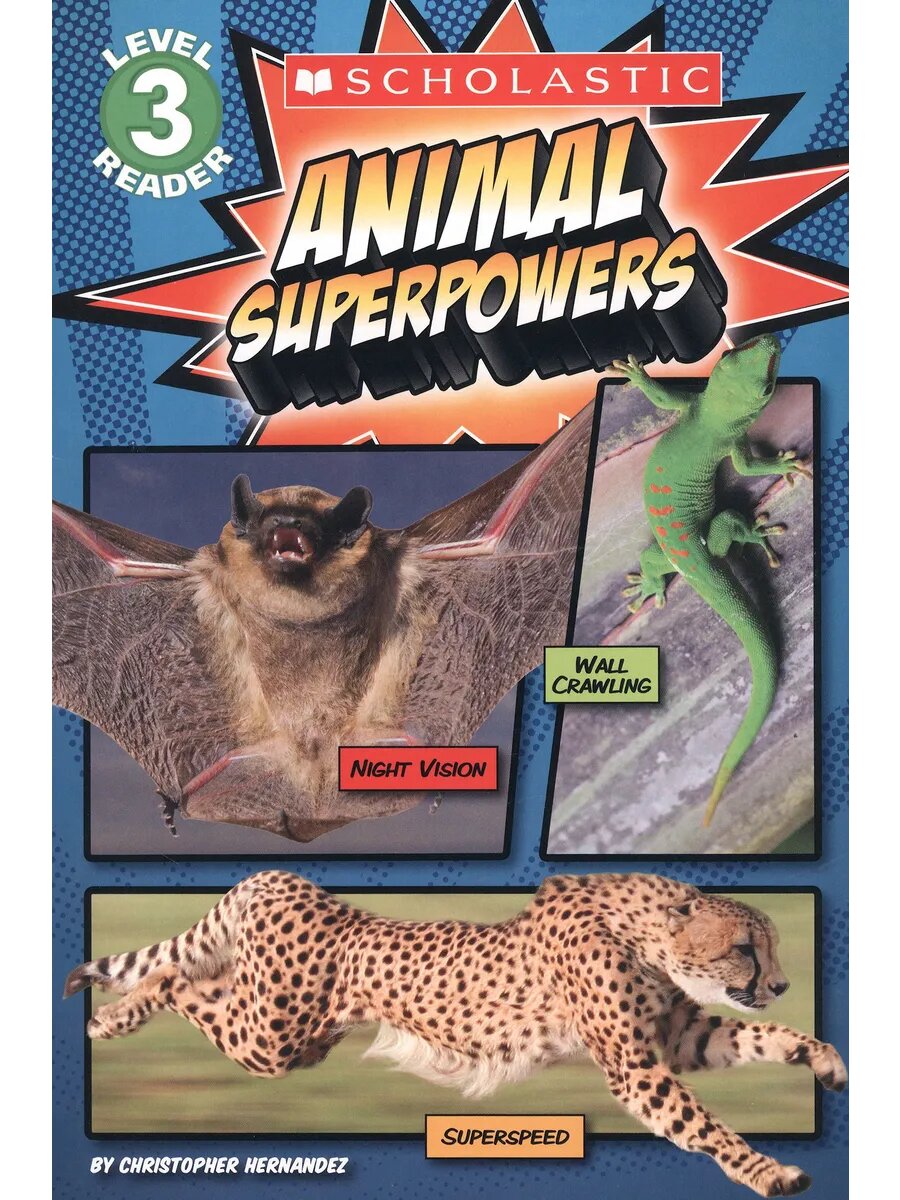 Animal Superpowers. Level 3 / Книга на Английском