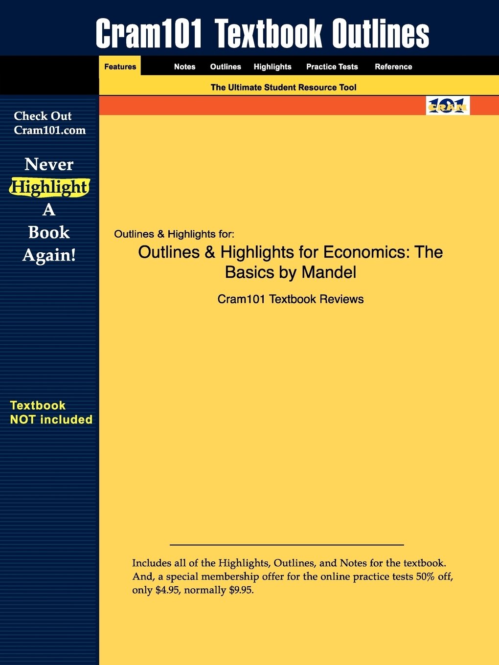 Outlines & Highlights for Economics. The Basics by Michael J. Mandel