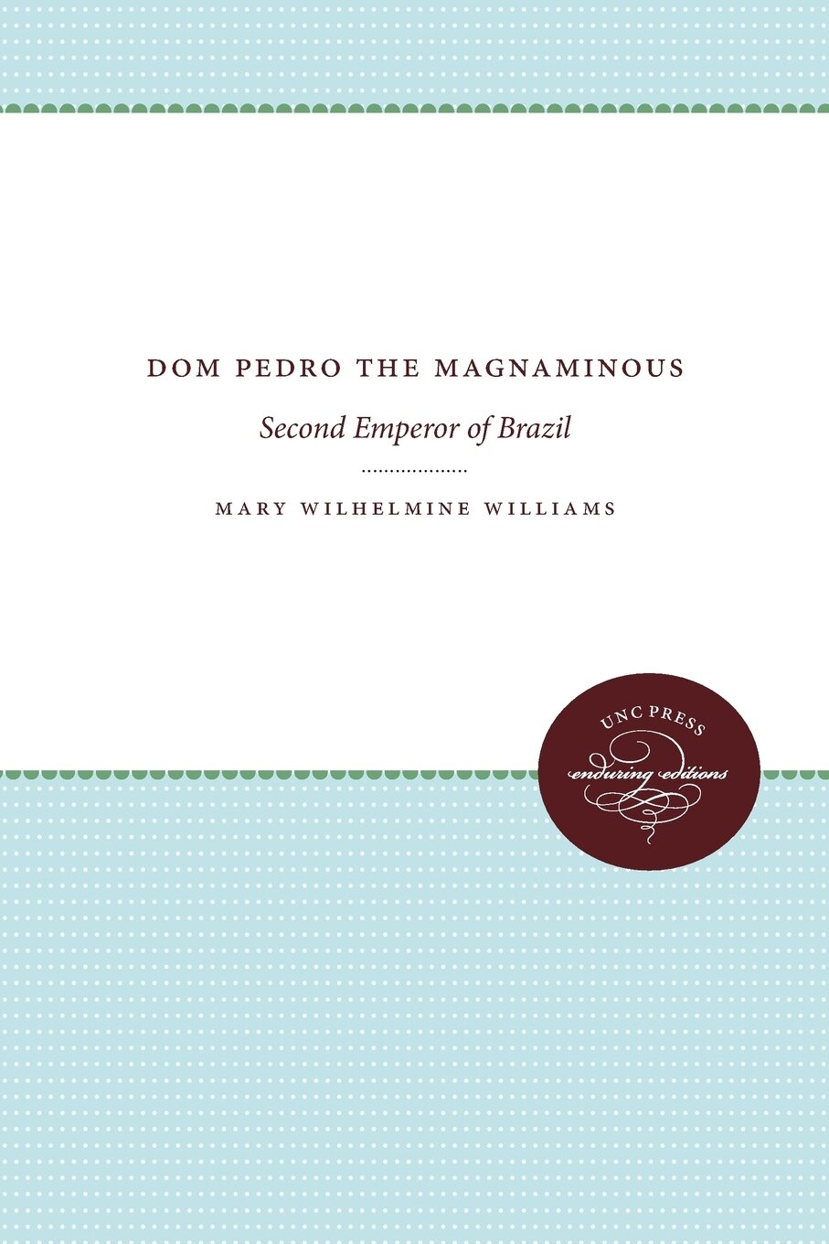 Dom Pedro the Magnanimous. Second Emperor of Brazil